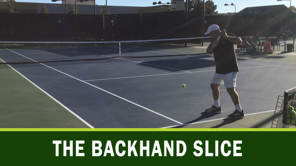 The Backhand Slice - Passionate Tennis