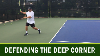 Defending the Deep Corner - Passionate Tennis