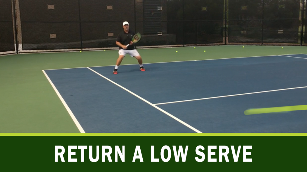 Return a Low Serve - Passionate Tennis
