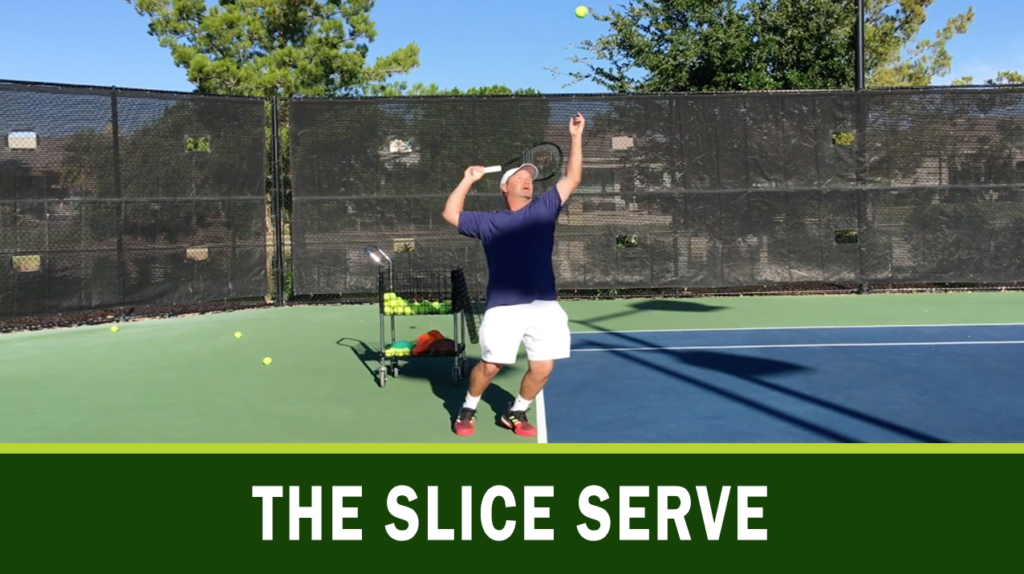The Slice Serve - Passionate Tennis