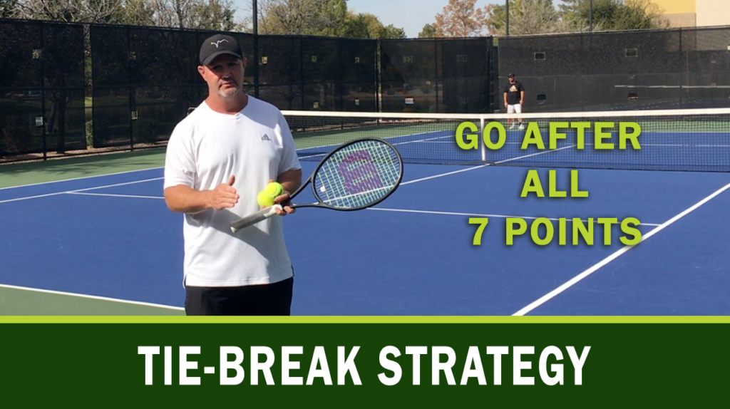 Tie-Break Strategy - Passionate Tennis